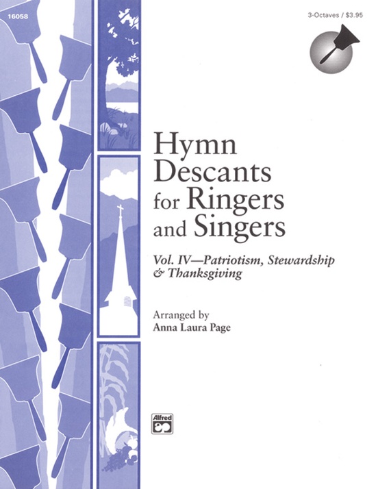 Hymn Descants for Ringers and Singers, Vol. IV: 3 Octaves Handbell Part ...