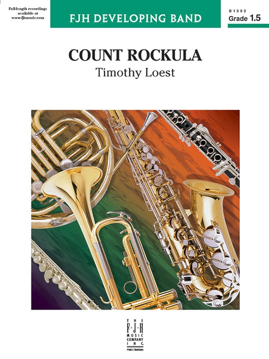 Count Rockula: B-flat Bass Clarinet: B-flat Bass Clarinet Part: Timothy ...