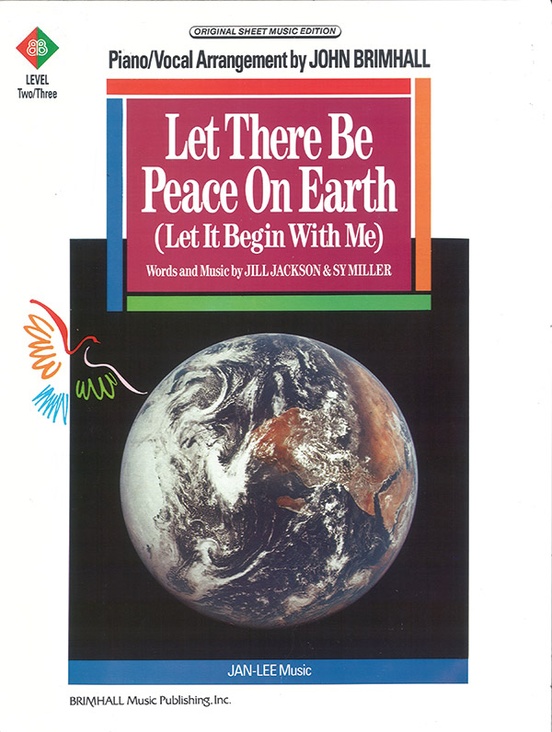 Let There Be Peace on Earth (Let It Begin with Me): Piano/Vocal/Chords ...