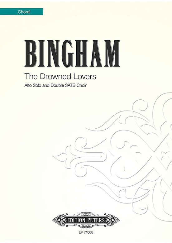 The Drowned Lovers: Choral Octavo: Judith Bingham | Sheet Music