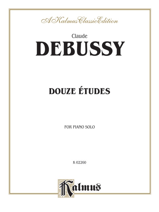 Debussy: Douze Etudes: II. Pour les Tierces Part - Digital Sheet Music ...
