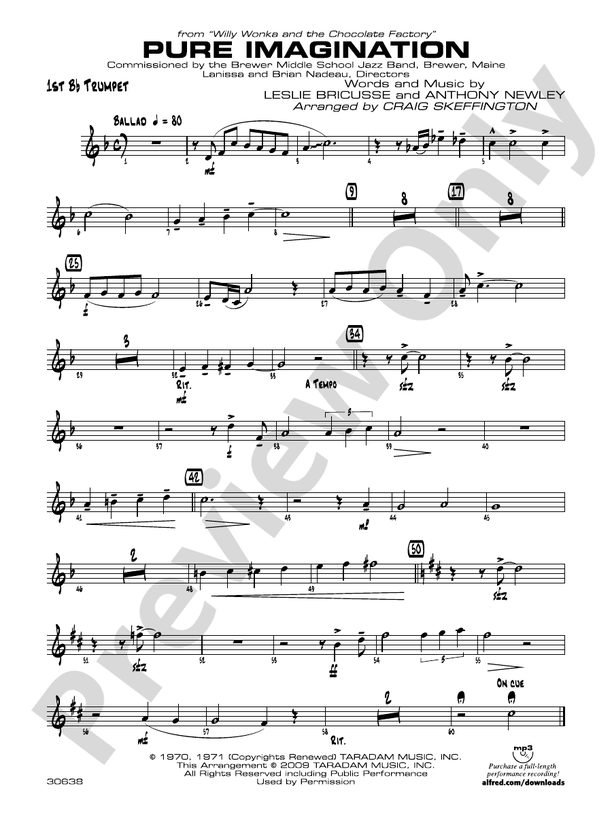 Pure Imagination (from Willy Wonka and the Chocolate Factory): 1st B-flat Trumpet: 1st B-flat ...
