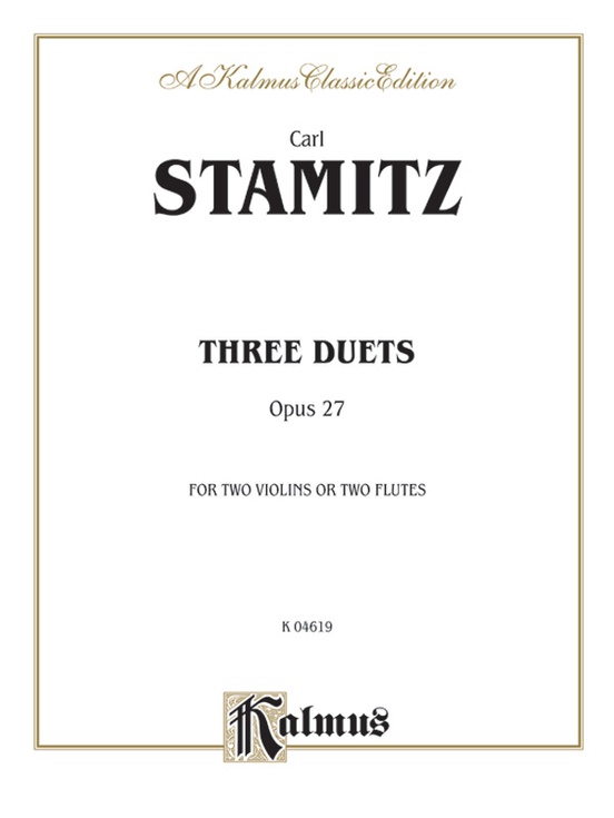 Stamitz: Three Duets, Op. 27 (for two violins or two flutes): 2 Violins ...