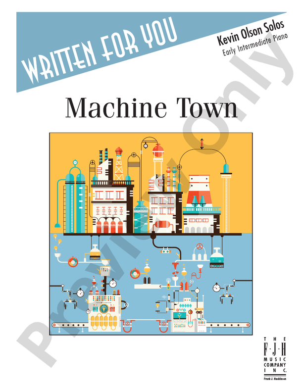 Machine Town: Piano: Kevin Olson - Digital Sheet Music Download