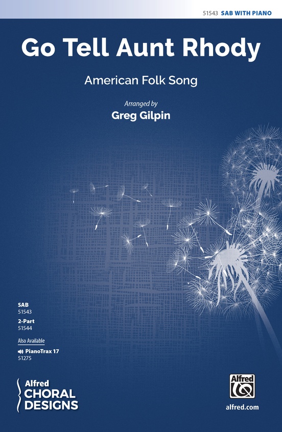 Go Tell Aunt Rhody: SAB Choral Octavo | Sheet Music