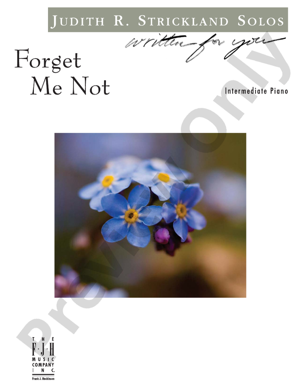 Forget Me Not: Piano: Judith R. Strickland - Digital Sheet Music Download