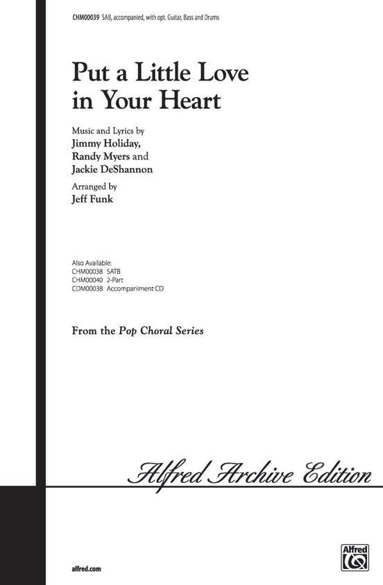 Put a Little Love in Your Heart: SAB Choral Octavo - Digital Sheet ...