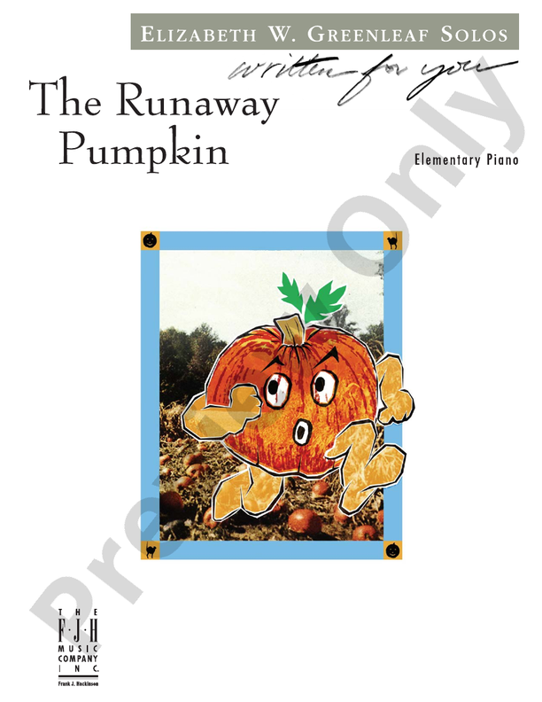 The Runaway Pumpkin: Piano: Elizabeth W. Greenleaf - Digital Sheet ...