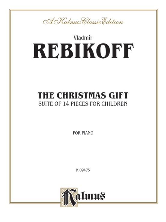 Rebikoff: The Christmas Gift: No. 4 Part - Digital Sheet Music Download