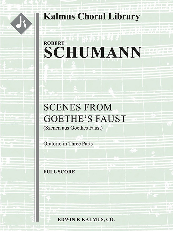 Szenen aus Goethes Faust (Scenes from Goethe's Faust): Cantata ...