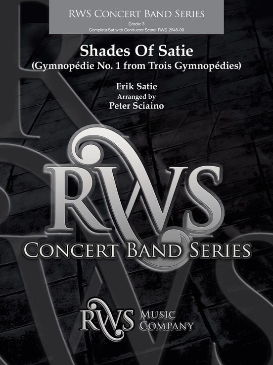 Shades Of Satie: Concert Band Conductor Score & Parts: Erik Satie ...