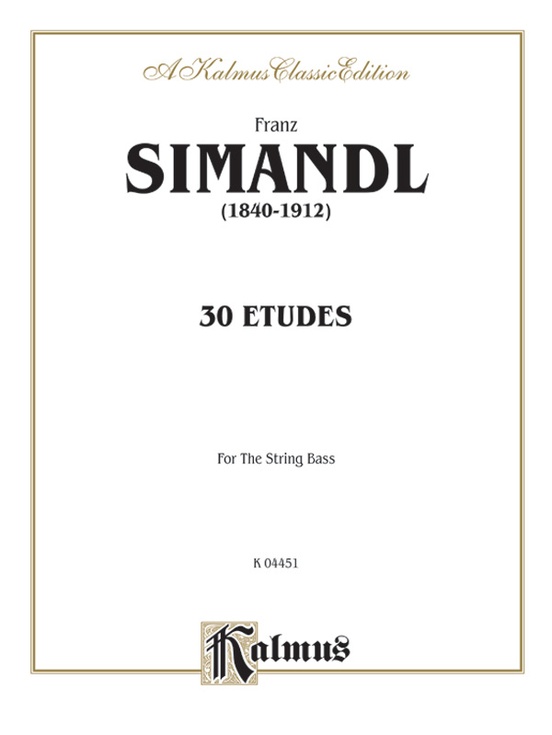 Simandl: Thirty Etudes for Double Bass: String Bass Book: Franz Simandl ...