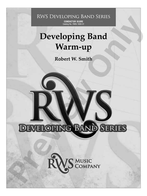 Developing Band Warm-Up: Concert Band Conductor Score & Parts: Robert W ...