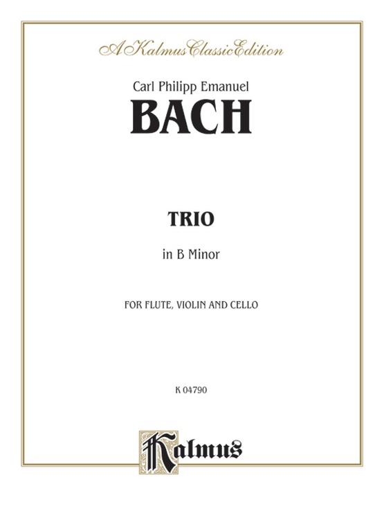 Bach: Trio in B Minor: Chamber Trio Score & Parts: Carl Philipp Emanuel ...