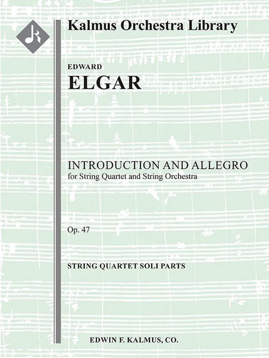 Introduction and Allegro, Op. 47: String Orchestra, Solo Strings with Ensemble, Soli Parts ...