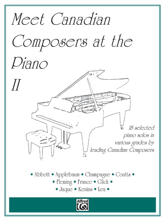 Meet Canadian Composers at the Piano, Volume II: Piano Book | Sheet Music