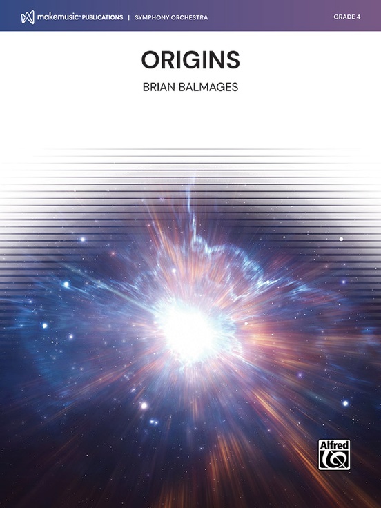 Origins: Full Orchestra Conductor Score & Parts: Brian Balmages | Sheet ...