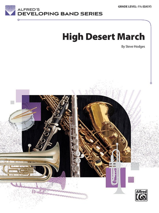High Desert March: Concert Band Conductor Score & Parts: Steve Hodges ...
