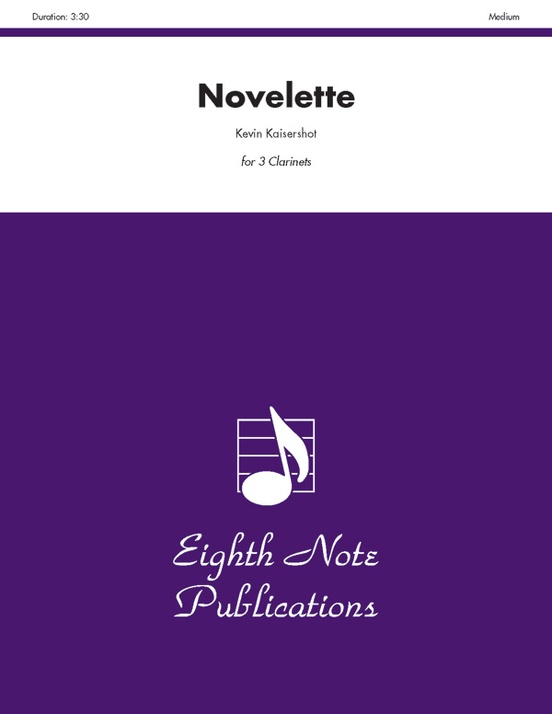 Novelette: 3 Clarinets Score & Parts: Kevin Kaisershot | Sheet Music