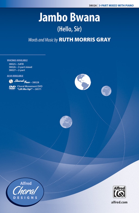 Jambo Bwana: 3-Part Mixed Choral Octavo: Ruth Morris Gray - Digital Sheet Music Download