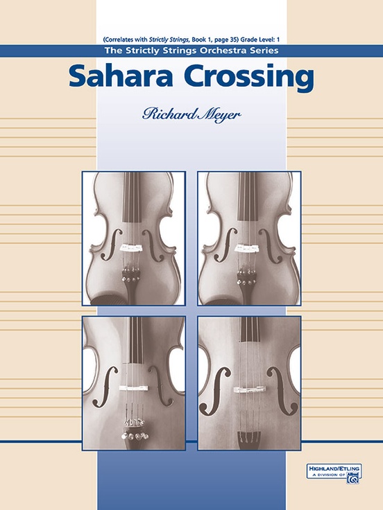 Sahara Crossing: String Orchestra Conductor Score & Parts: Richard ...