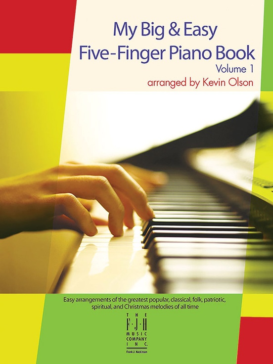 My Big & Easy Five-Finger Piano, Volume 1: Piano Book | Sheet Music