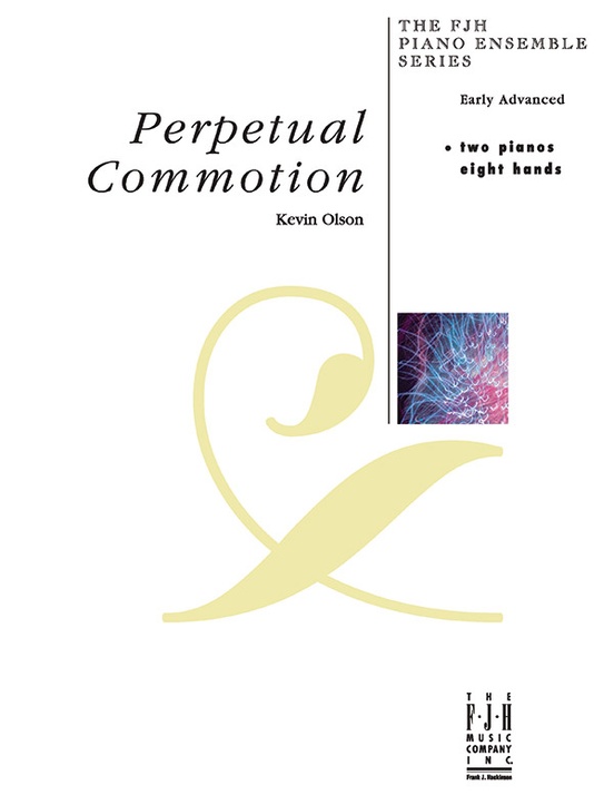 Perpetual Commotion: Piano: Kevin Olson - Digital Sheet Music Download