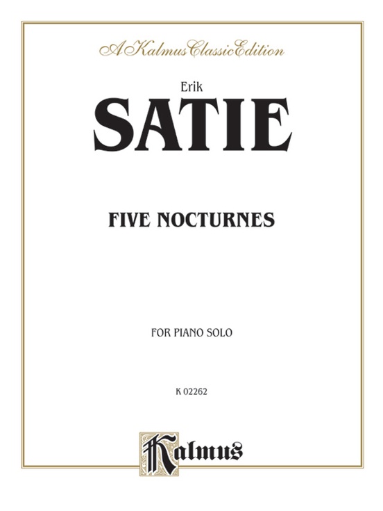 Satie: Five Nocturnes: No. 2 Part - Digital Sheet Music Download
