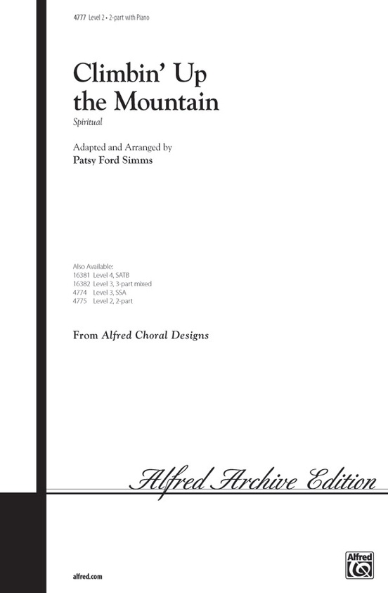Climbin' Up the Mountain: 2-Part Choral Octavo: Patsy Ford Simms ...