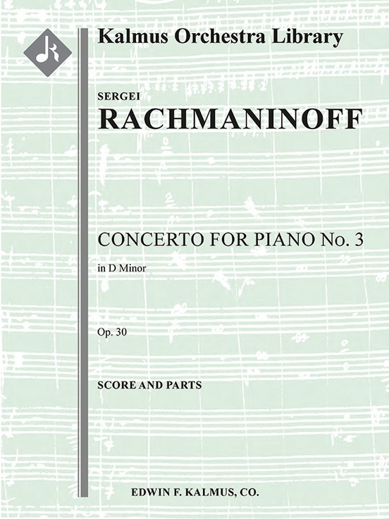 Concerto for Piano No. 3 in D minor, Op. 30: Conductor Score & Parts: Sergei Rachmaninoff ...