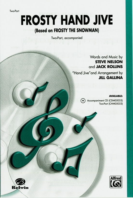 Frosty Hand Jive: 2-Part Choral Octavo: Steve Nelson | Sheet Music