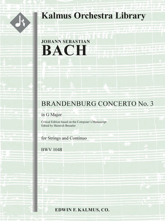 Brandenburg Concerto No. 3 in G, BWV 1048 (critical edition): String Orchestra, Conductor Score ...