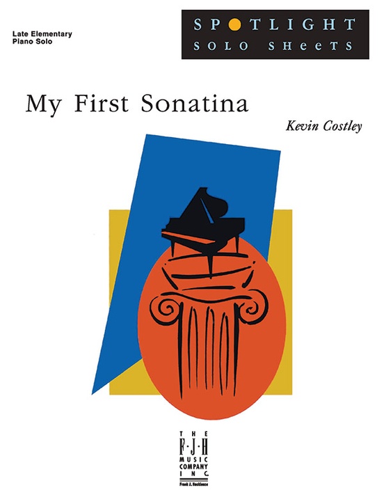 My First Sonatina: Late Elementary Piano Sheet: Kevin Costley | Sheet Music