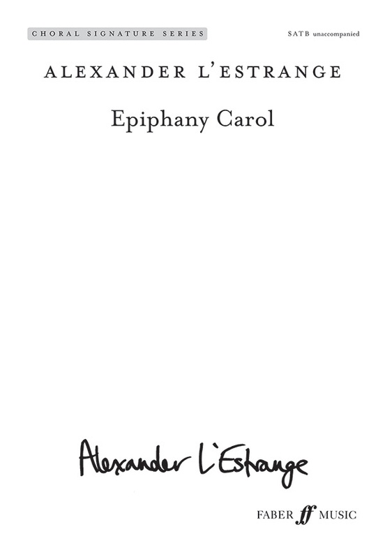 Epiphany Carol: SATB Choral Octavo: Alexander L'Estrange | Sheet Music