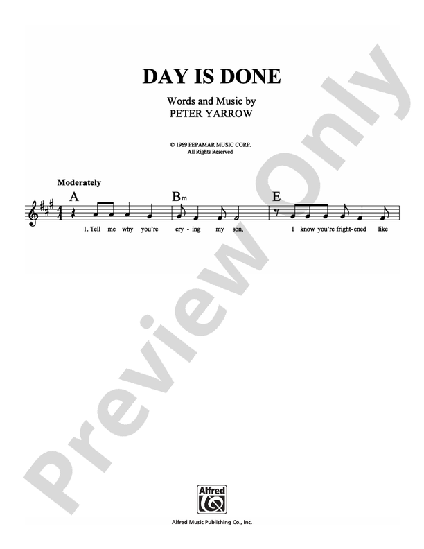 Day Is Done: Lead Sheet: Peter, Paul & Mary - Digital Sheet Music Download
