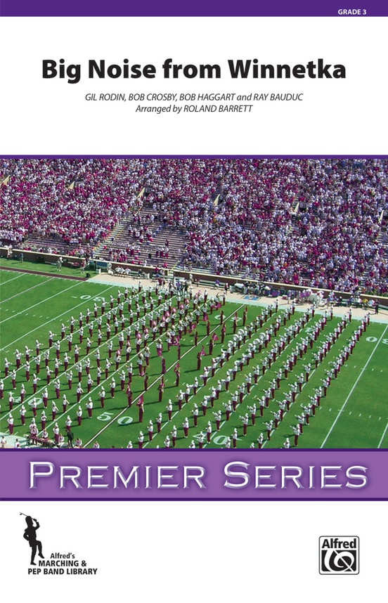 Big Noise from Winnetka: Marching Band Conductor Score & Parts: Gil ...