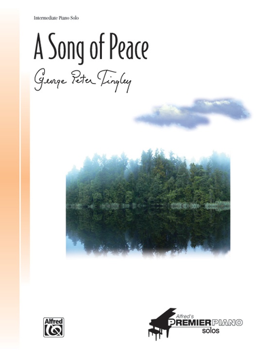 A Song of Peace: Piano Sheet: George Peter Tingley | Sheet Music