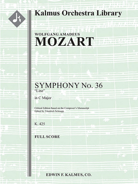 Symphony No. 36 in C, K. 425 'Linz': Full Orchestra, Ensemble Works: Wolfgang Amadeus Mozart ...