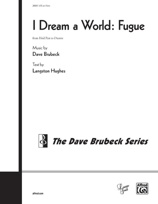 I Dream a World: Fugue: SATB Choral Octavo: Dave Brubeck - Digital ...