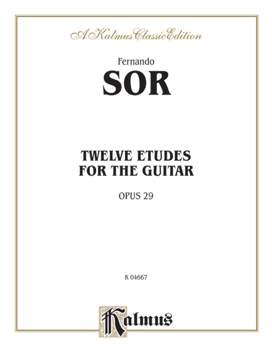 Sor: Twelve Etudes, Op. 29: Guitar Book: Fernando Sor - Digital Sheet ...