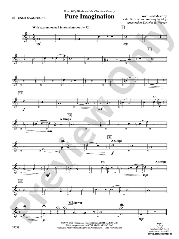 Pure Imagination (from Willy Wonka and the Chocolate Factory): B-flat Tenor Saxophone: B-flat ...