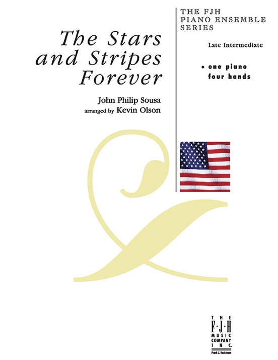 The Stars and Stripes Forever: Late Intermediate Piano Sheet: John Philip Sousa | Sheet Music