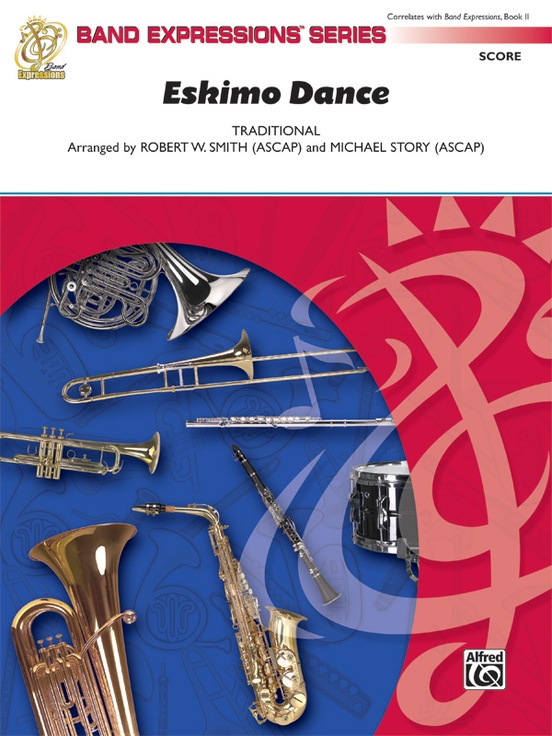 Eskimo Dance: E-flat Alto Saxophone: E-flat Alto Saxophone Part ...