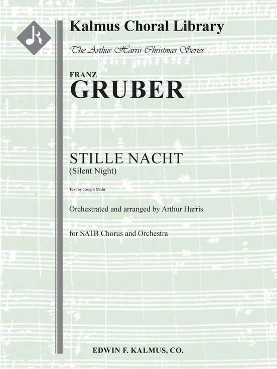 Stille Nacht (Silent Night) for Chorus and Orchestra: Choir, Orchestra ...