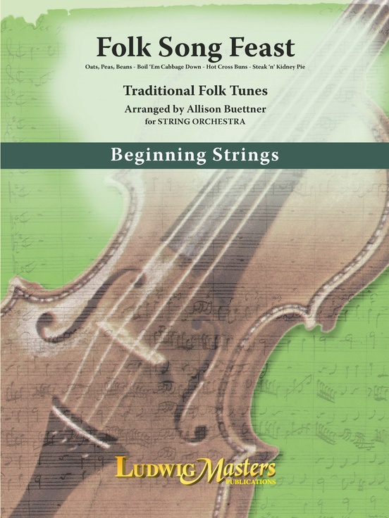 Folk Song Feast: String Orchestra, Score and parts: Allison Buettner ...