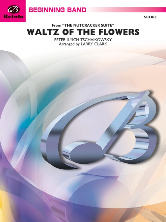 Waltz of the Flowers (from The Nutcracker Suite): Concert Band ...