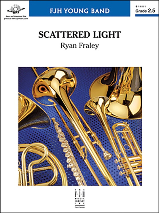 Scattered Light: Concert Band Conductor Score: Ryan Fraley | Alfred Music