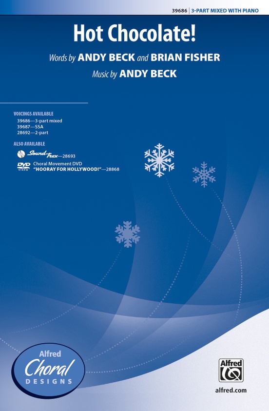 Hot Chocolate!: 3-Part Mixed Choral Octavo: Andy Beck - Digital Sheet ...