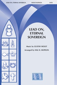 Lead On, Eternal Sovereign: : Gustav Holst | Sheet Music