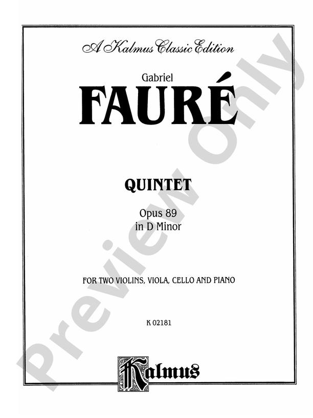 Fauré: Quintet, Op. 89 in D Minor: Quintet, Op. 89 in D Minor Part ...